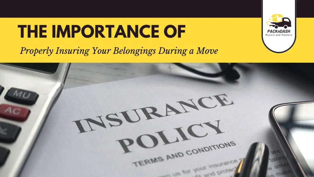 The Importance of Properly Insuring Your Belongings During a Move ...